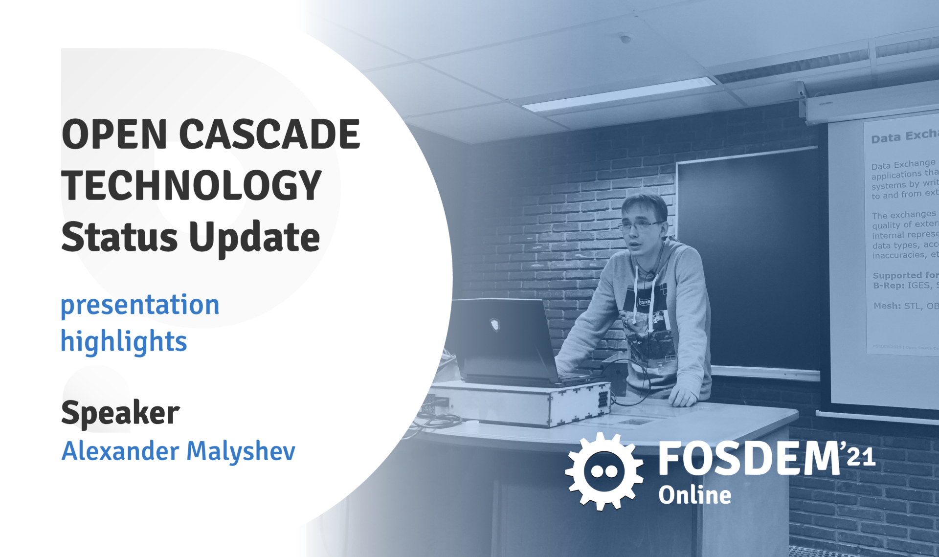 Open CASCADE Technology presentation at FOSDEM 2021 - Open Cascade