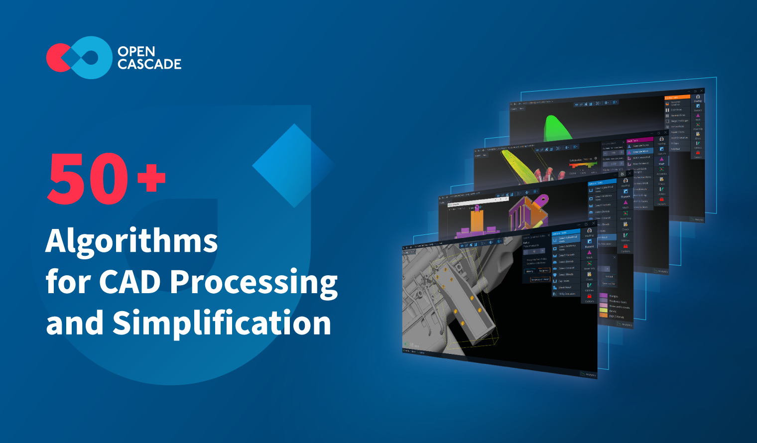 CAD Processing and Simplification in Open Cascade Platform - Open Cascade